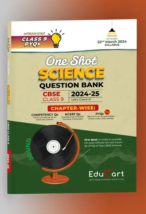 Educart CBSE Class 9 SCIENCE One Shot Question Bank 2025-26 (Updated f ...